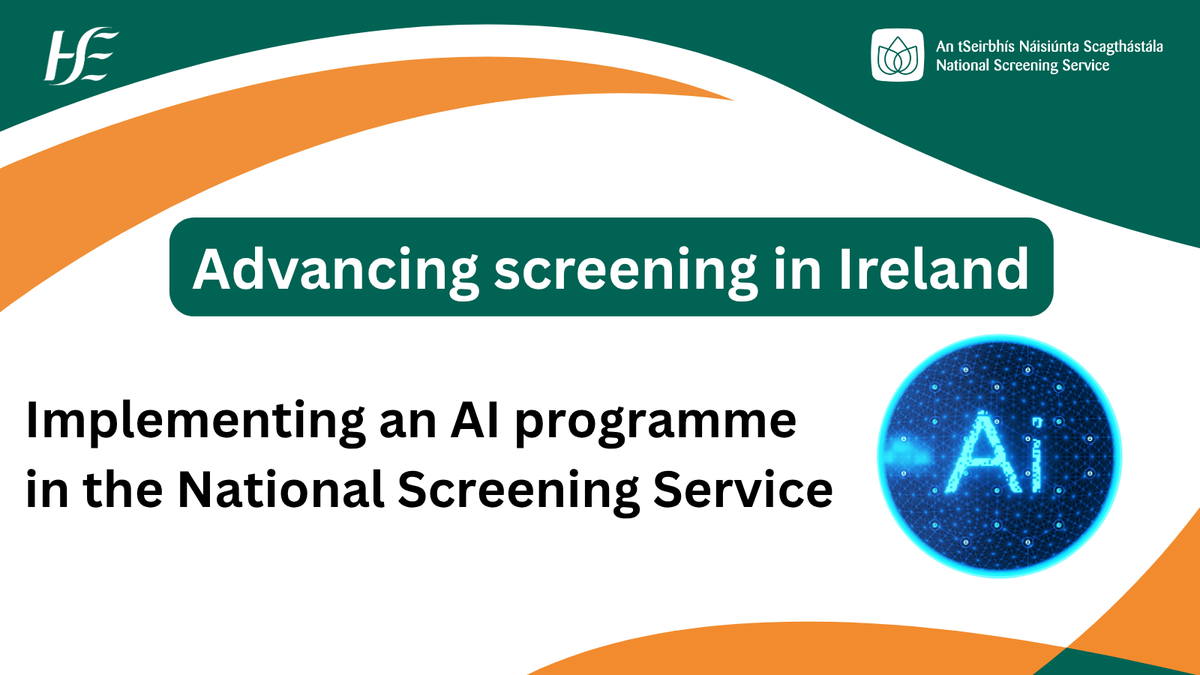 Advancing screening in Ireland: Implementing an AI programme in the ...